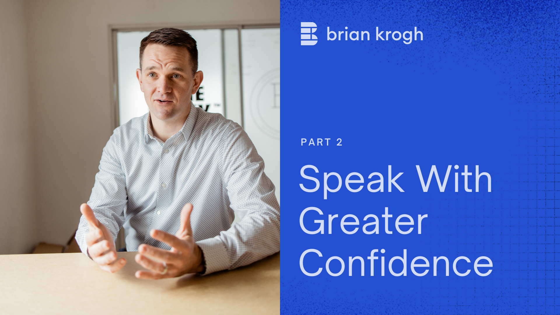 Speak with Greater Confidence Part 3