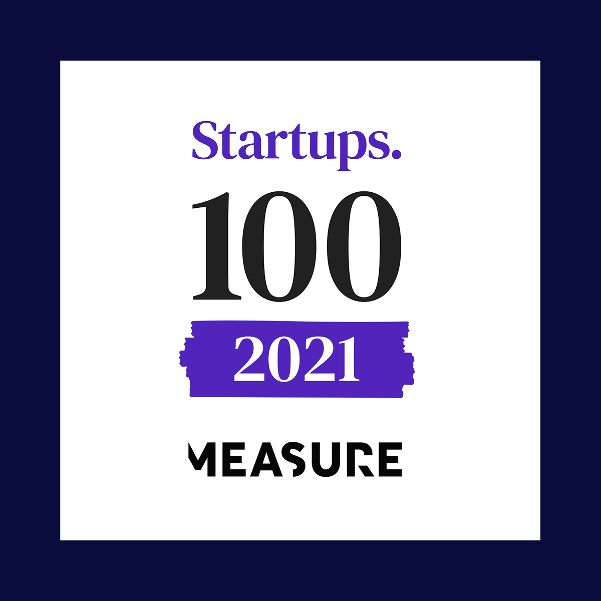 Measure named in Startups 100 annual list