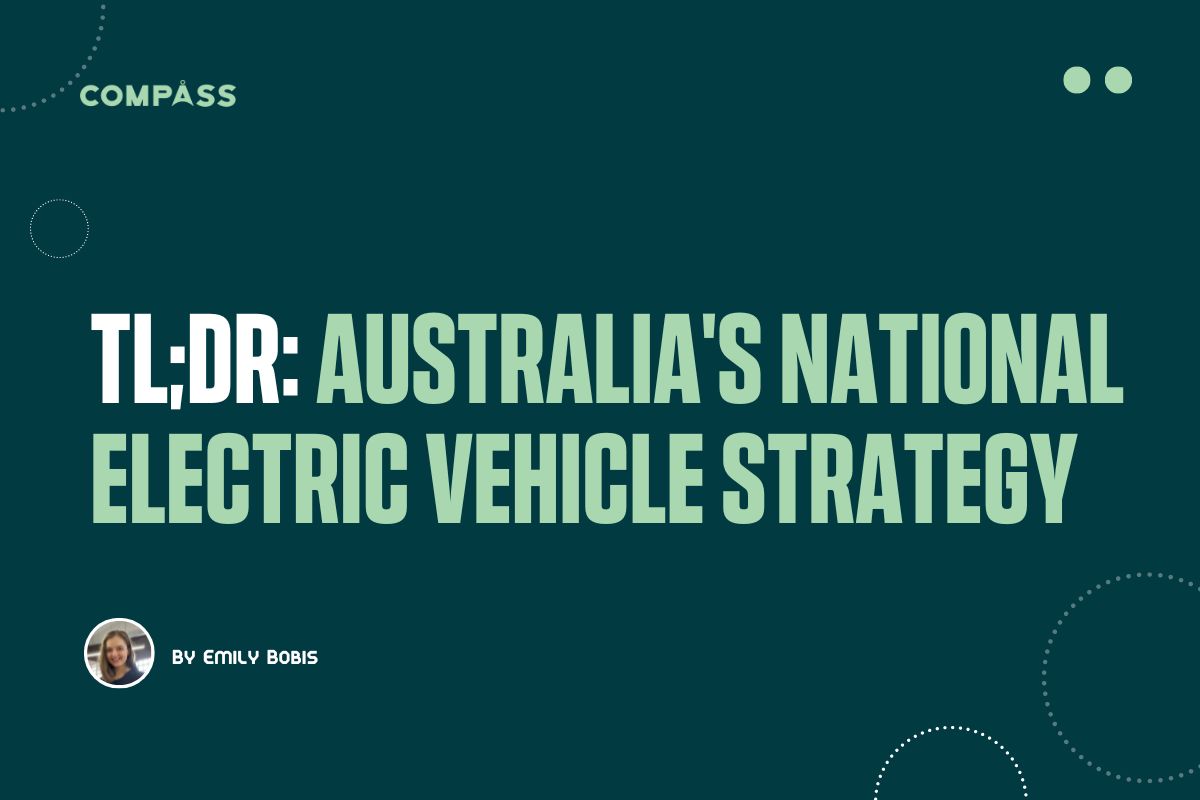 TL;DR: Australia's first Electric Vehicle strategy