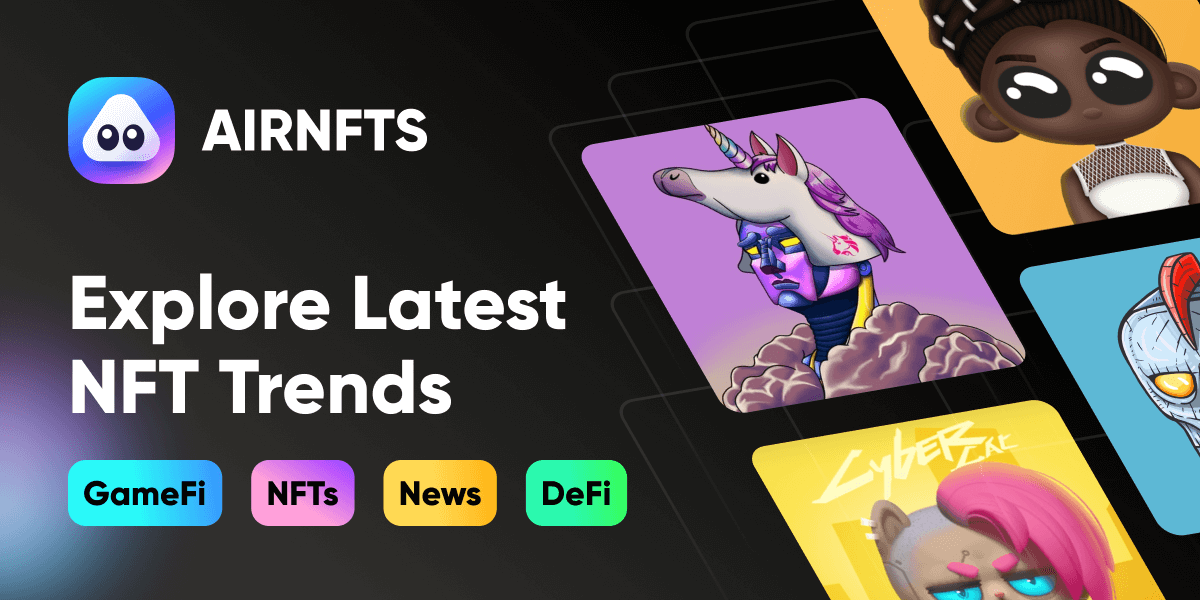 Best NFT Blog | NFT Marketplace News | GameFi NFTs | Airnfts