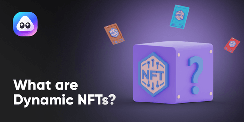 Understanding Dynamic NFTs: Use Cases and Examples | AirNFTs