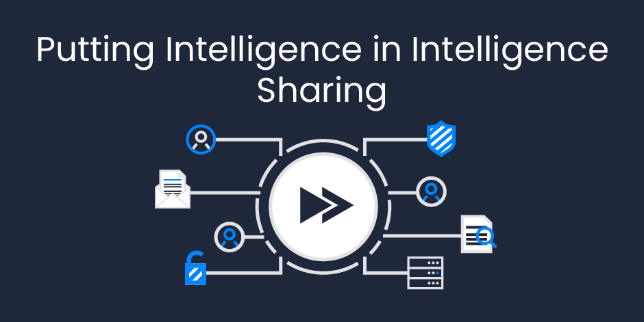 Putting Intelligence in Intelligence Sharing
