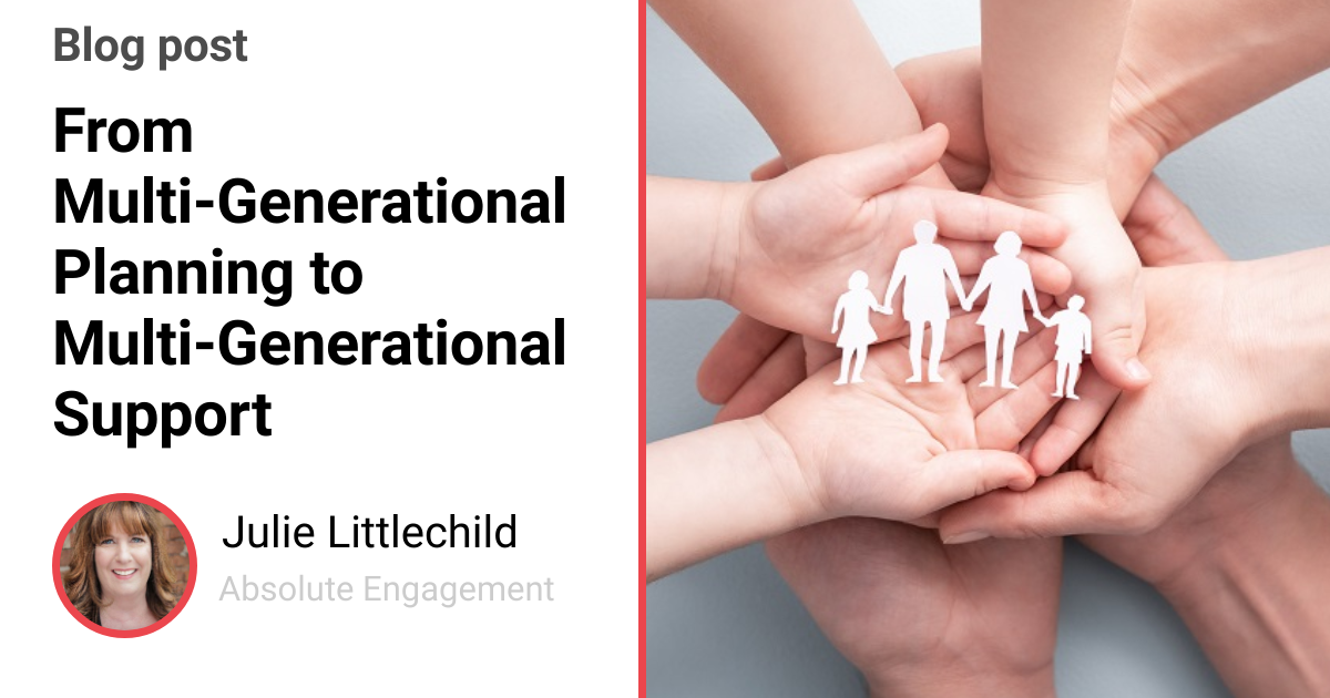 From Multi-Generational Planning to Multi-Generational Support ...