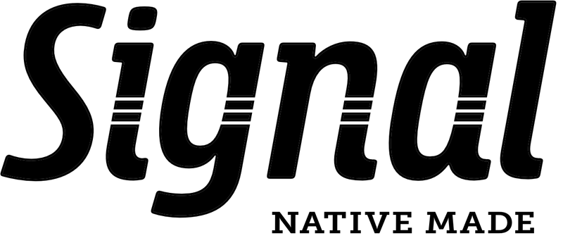 Signal Tobacco - Native MADE and Native TRUE