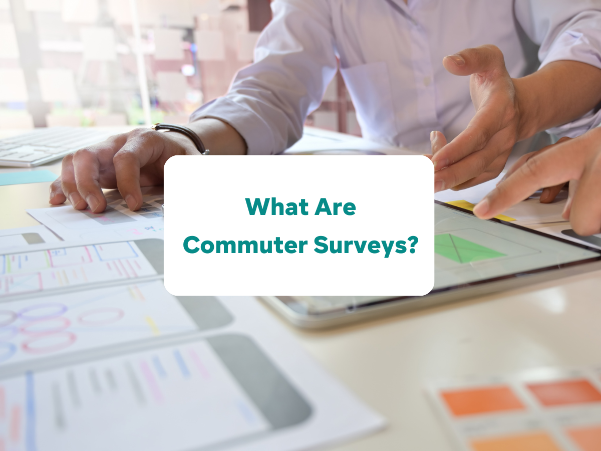 What Are Commuter Surveys and How Do They Help Save Companies Money ...