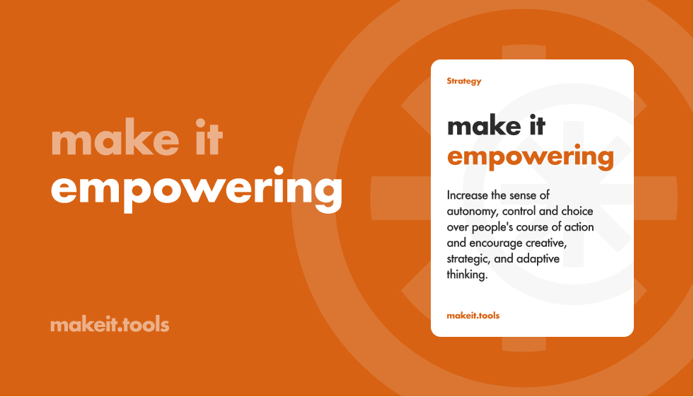 Make it Empowering - Behavioral Design made simpler.