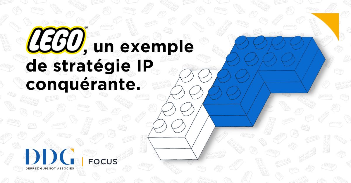 LEGO, un exemple de stratégie IP conquérante | DDG