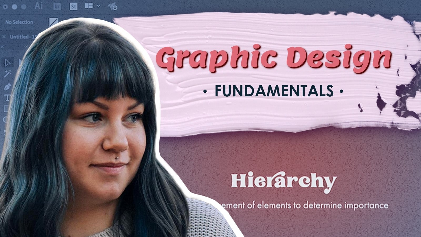 Graphic Design Fundamentals - Erin Blondeau - Create to Learn