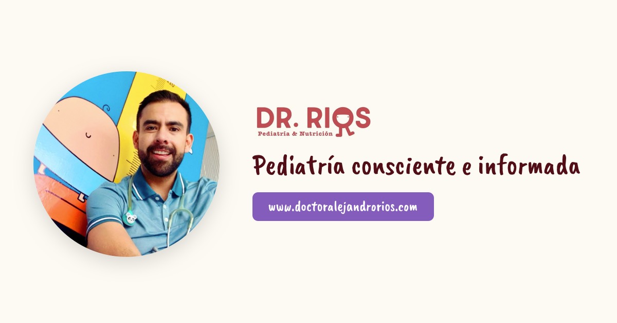 Dr. Alejandro Rios Aguirre - Pediatría y Nutrición Infantil