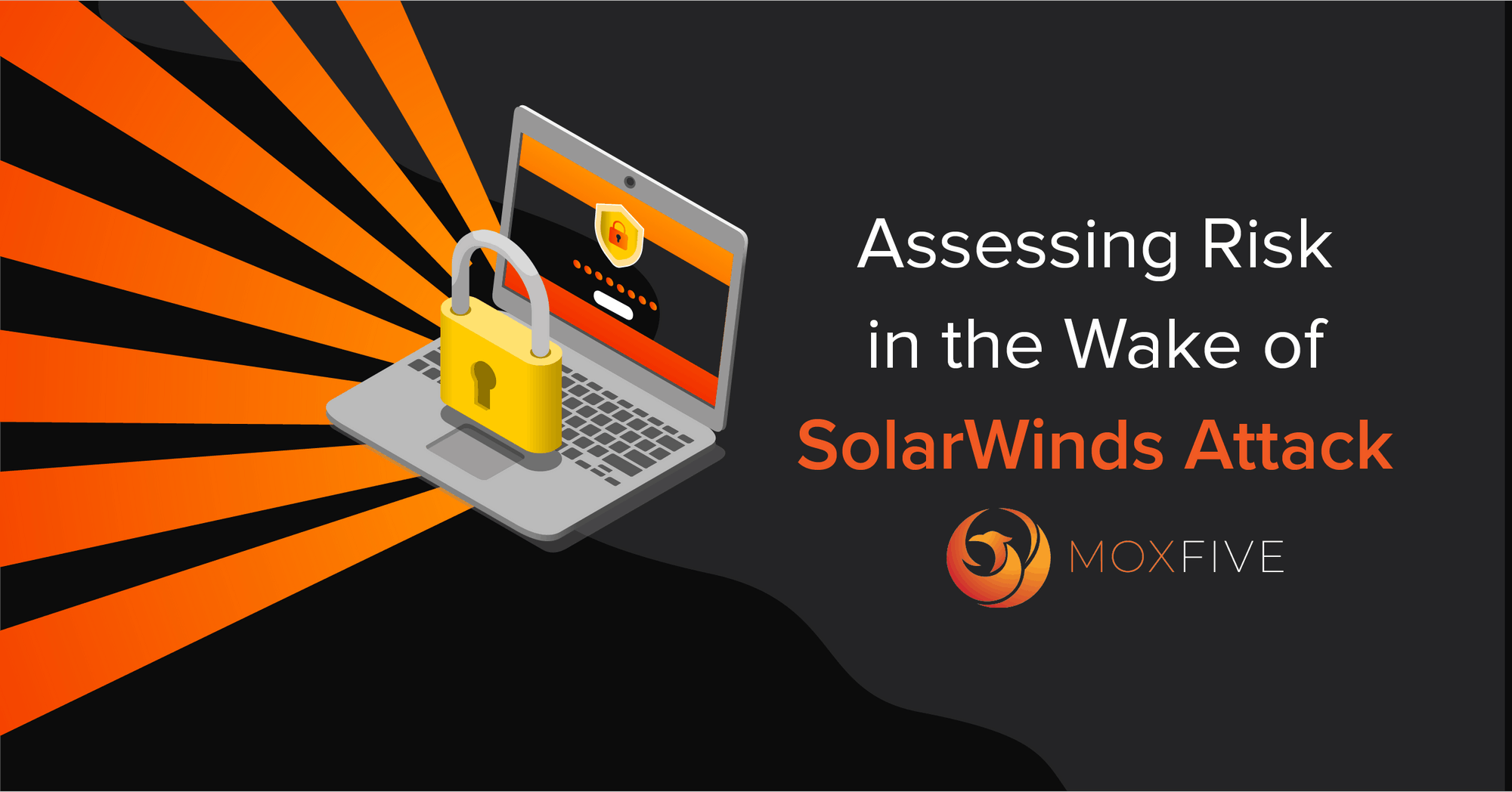 Assessing Risk in the Wake of SolarWinds Attack
