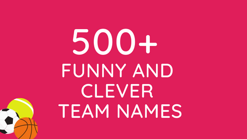 500+ Funny and Clever Team Names for Your Workplace