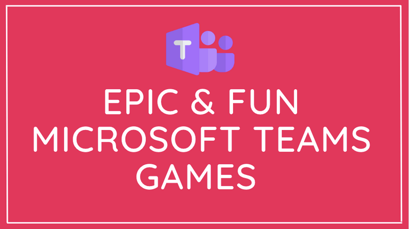 20 Virtual Microsoft Teams Games, Bots & Integrations for Meetings ...
