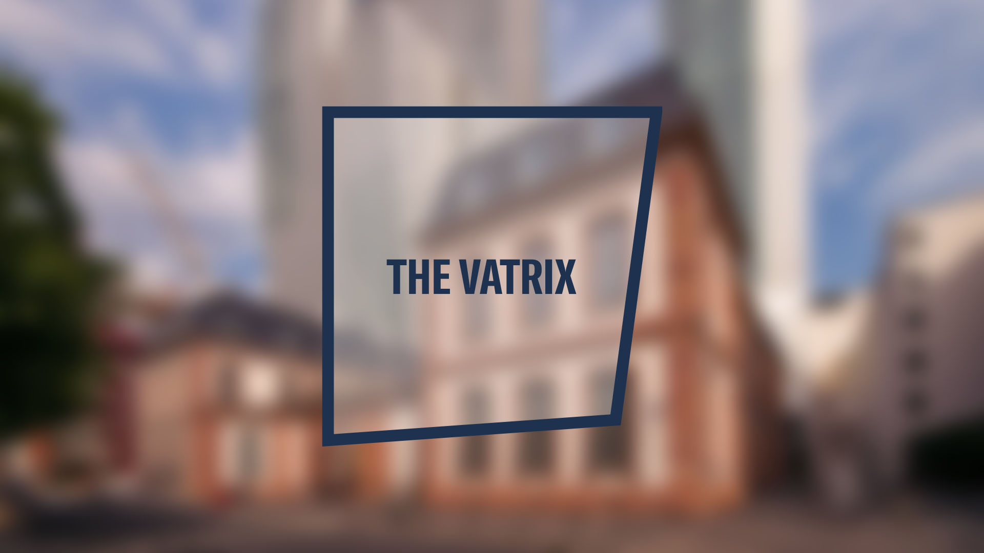 THE VATRIX | Digital Hub