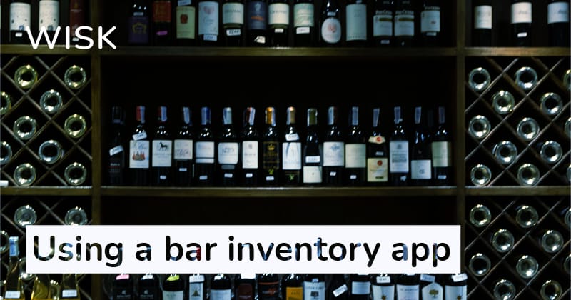 The beginner’s guide to using a bar inventory app