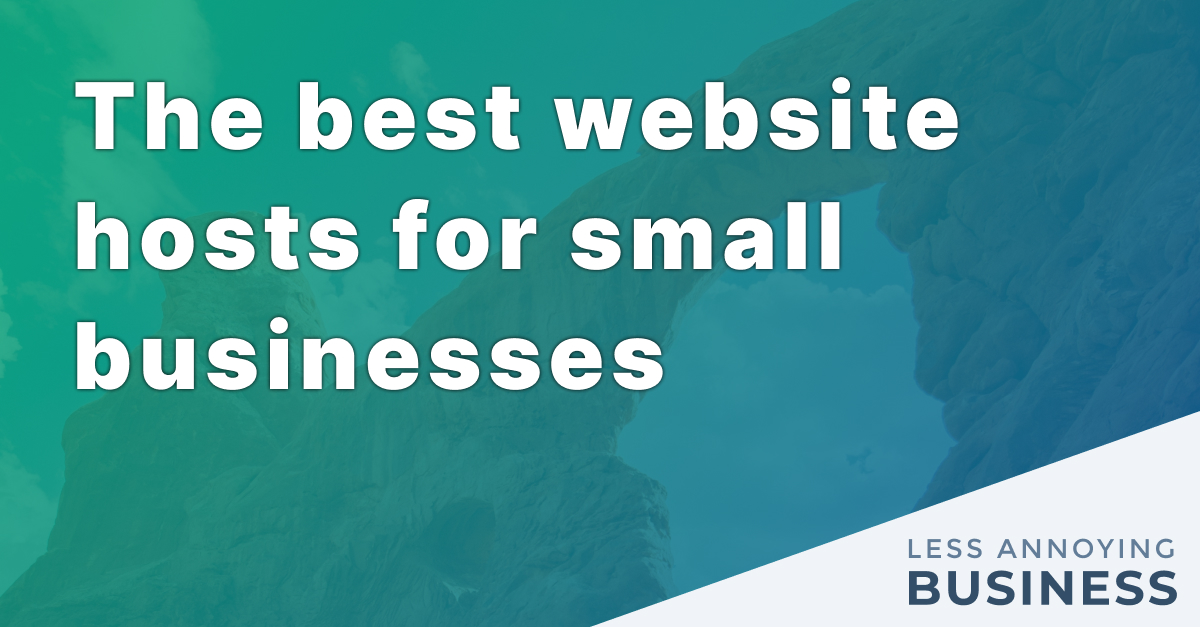 The best website hosts for small businesses