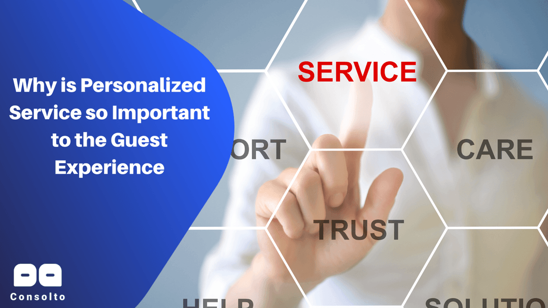 Why is personalized service so important to the guest experience?
