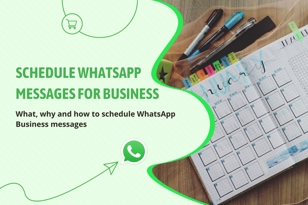 How to Schedule Whatsapp Messages for Business Growth