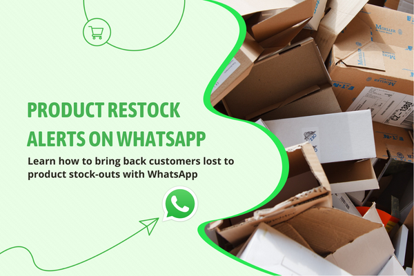 How to Announce Your Product Restock on WhatsApp?
