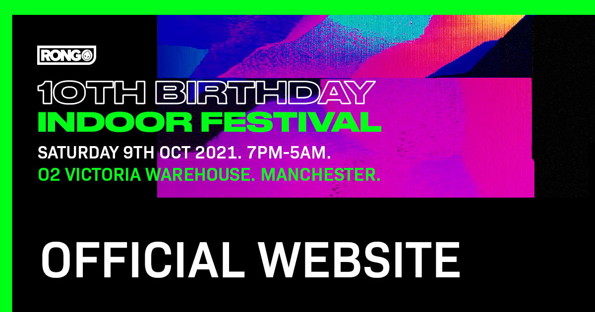 Rong 10th Birthday: Indoor Trance Festival