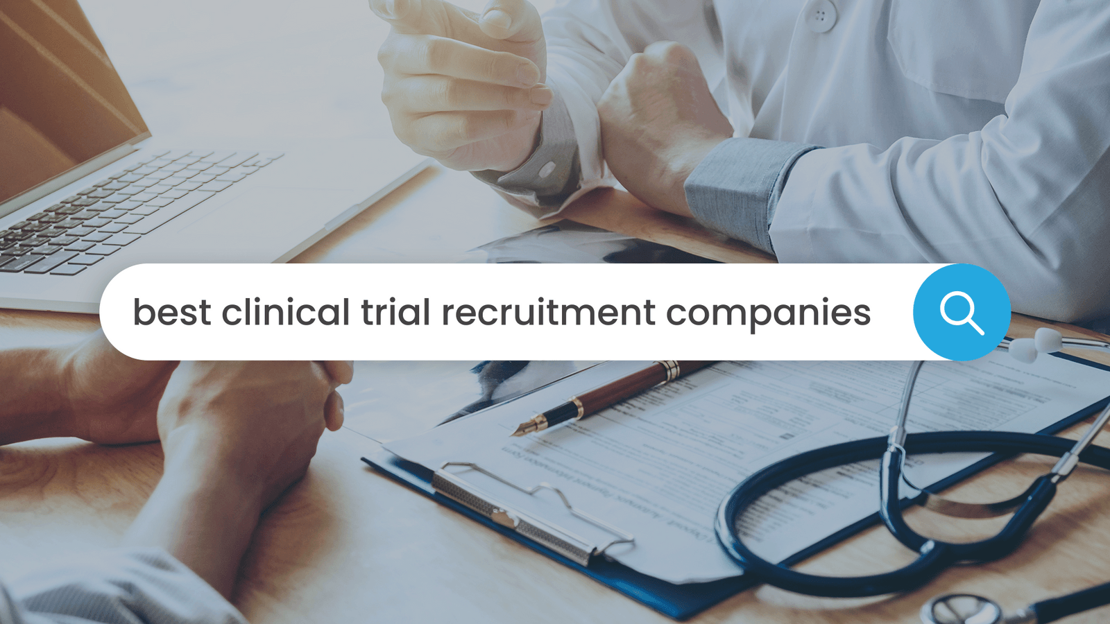 Finding the Best Clinical Trial Recruitment Companies