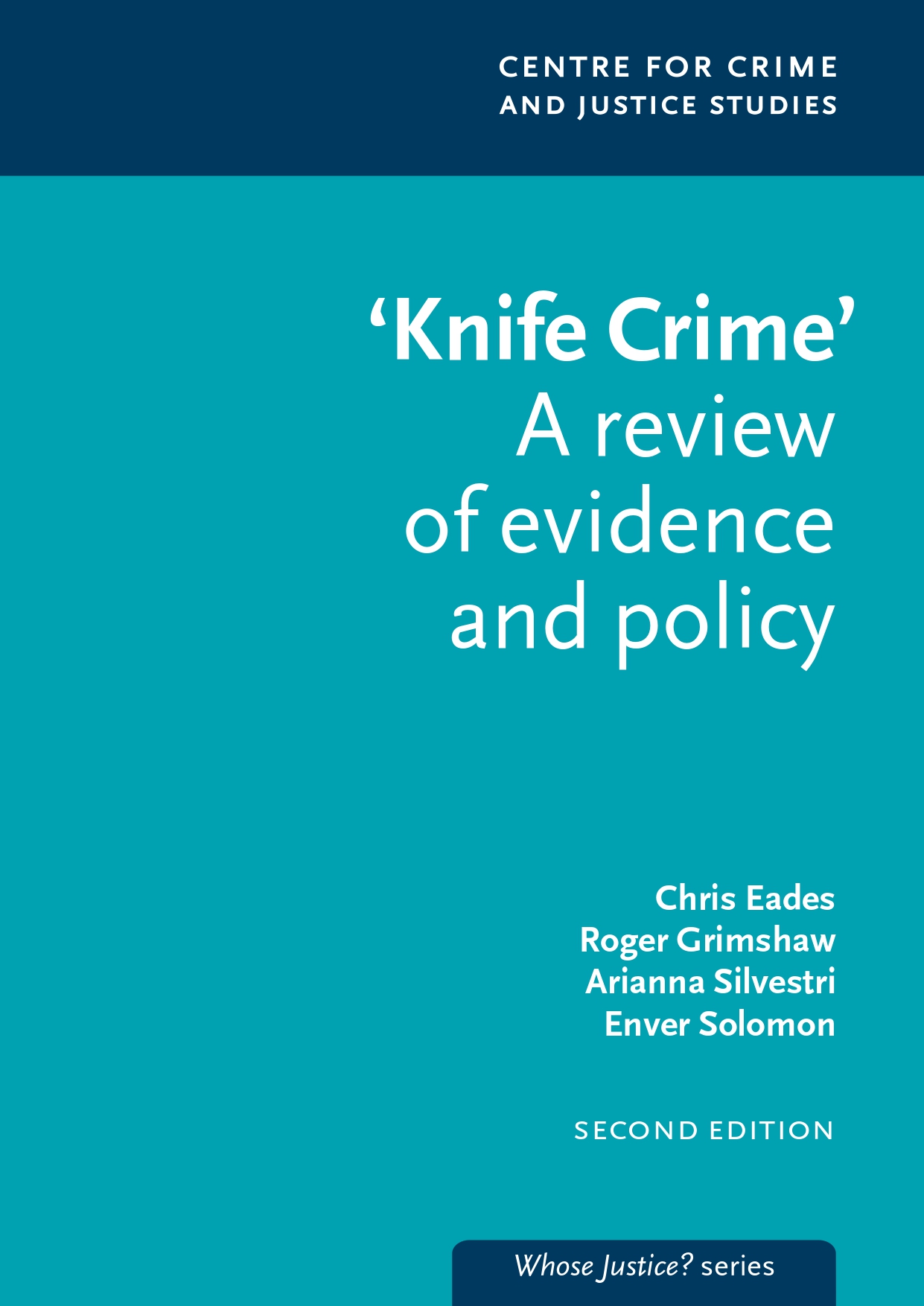 'Knife Crime' A review of evidence and policy, Second Edition