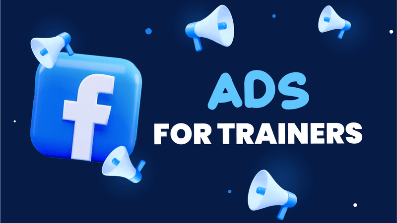 Personal Trainers Ads : How to make AMAZING ADS that CONVERT