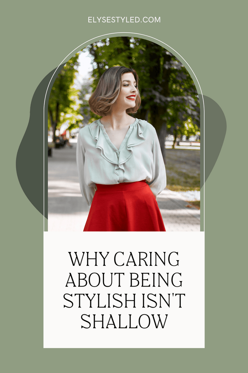 You're Allowed to Love Fashion: Why Caring About Being Stylish Isn't ...