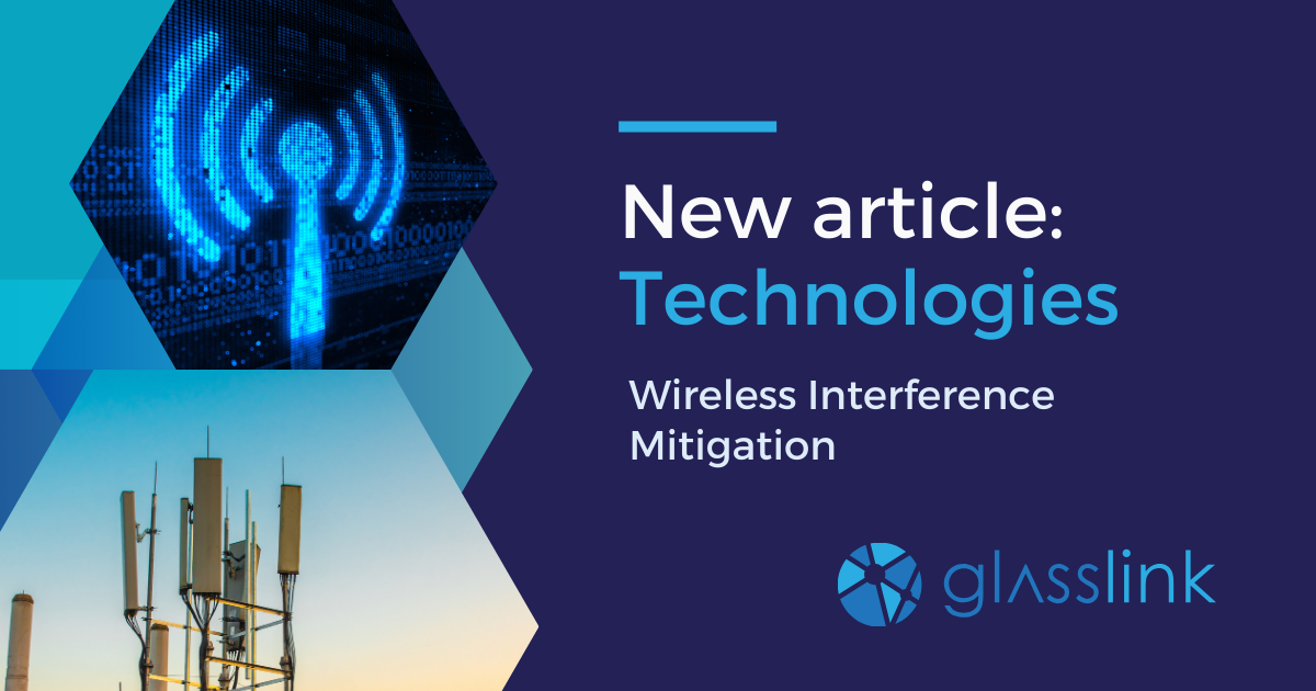 Glass Link Technologies Wireless Interference Mitigation