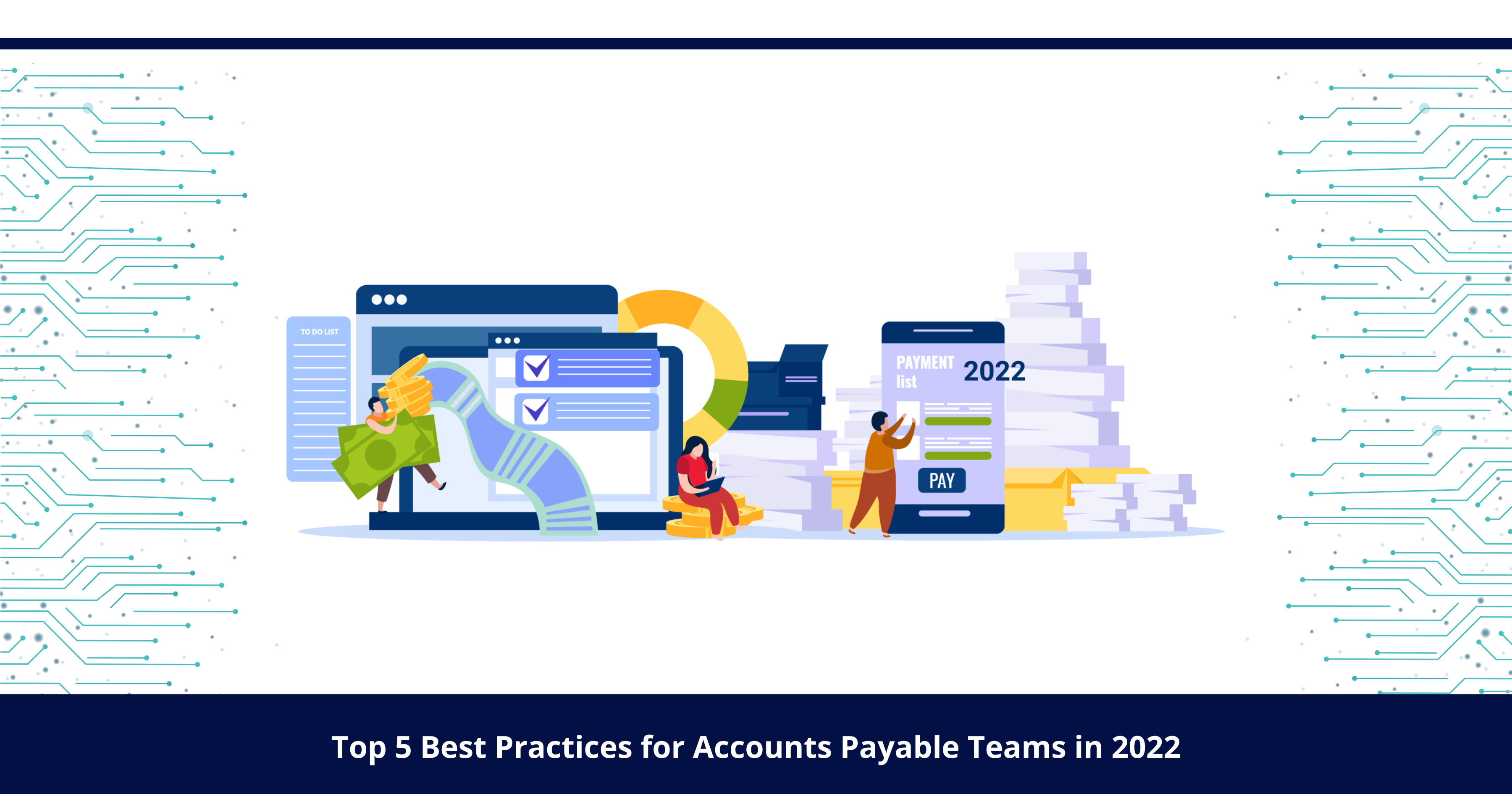 5 Accounts Payable (AP) Best Practices for 2022 | Hermes - AP Automation