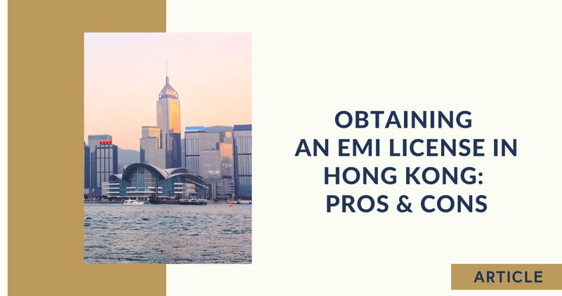 Obtaining an EMI license in Hong Kong: pros & cons