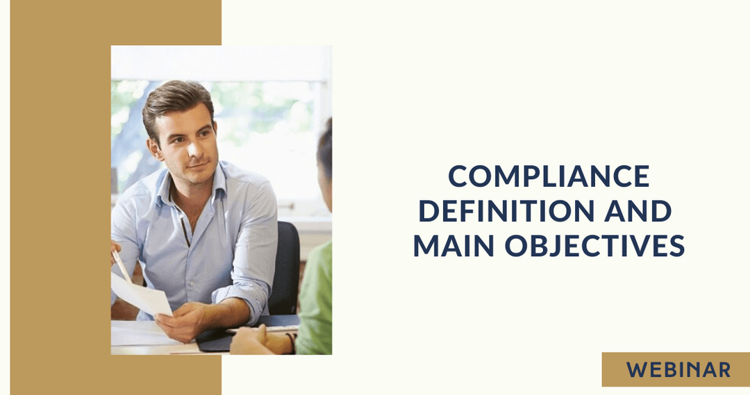 Compliance Definition and Main Objectives