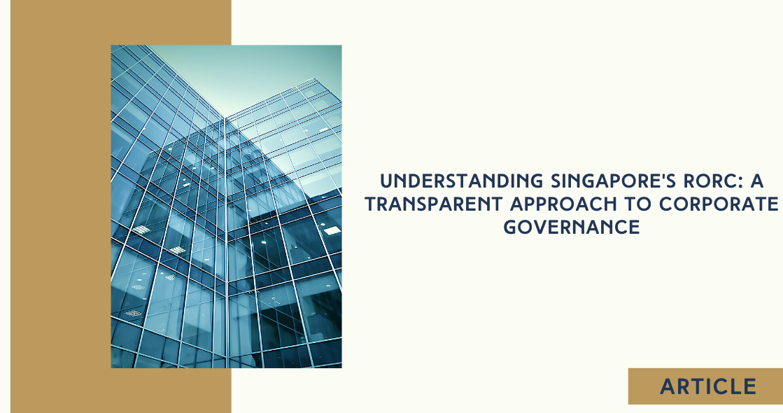 Understanding Singapore's RORC: A Transparent Approach to Corporate ...