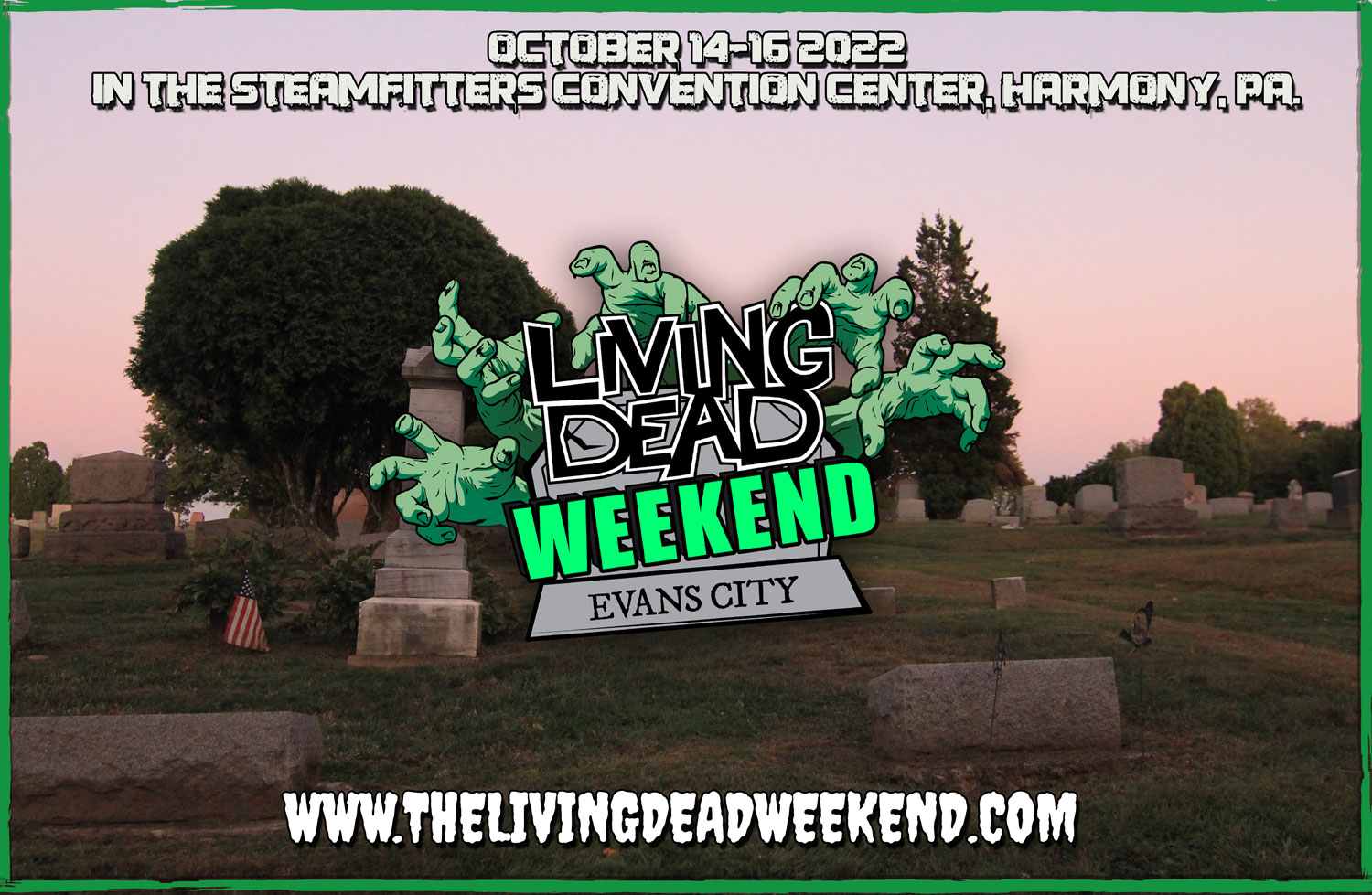 Living Dead Weekend Evans City October 14-16 2022