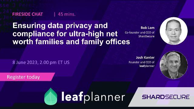 Ensuring Data Privacy and Compliance for Ultra-High Net Worth Families | leafplanner