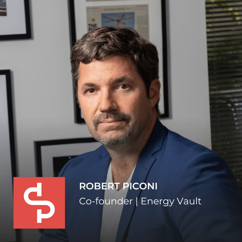 Robert Piconi - Energy Vault | From Ticino To The NYSE