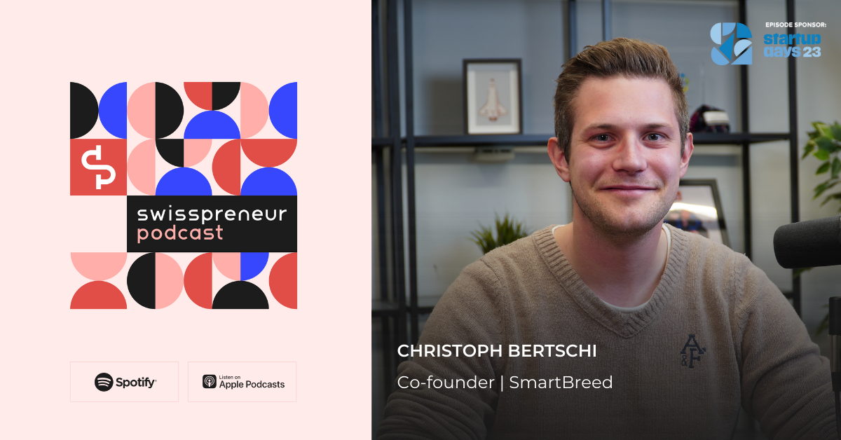 Christoph Bertschi - SmartBreed | What Every Founder Should Know