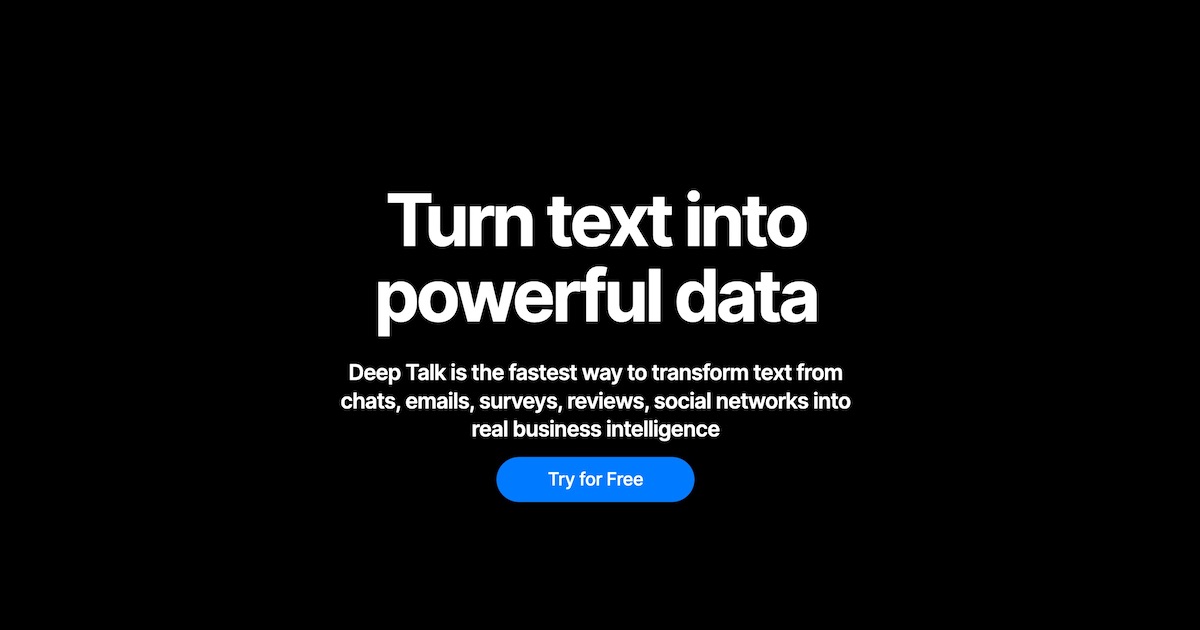 Deep Talk | Turn text into powerful data