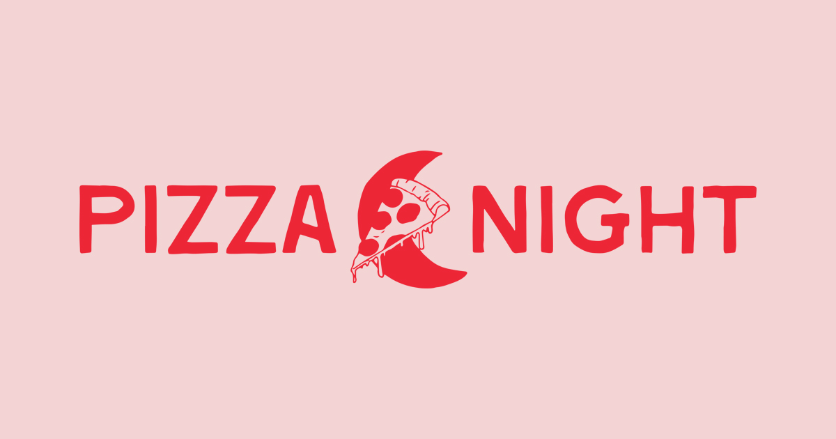 Pizza Night