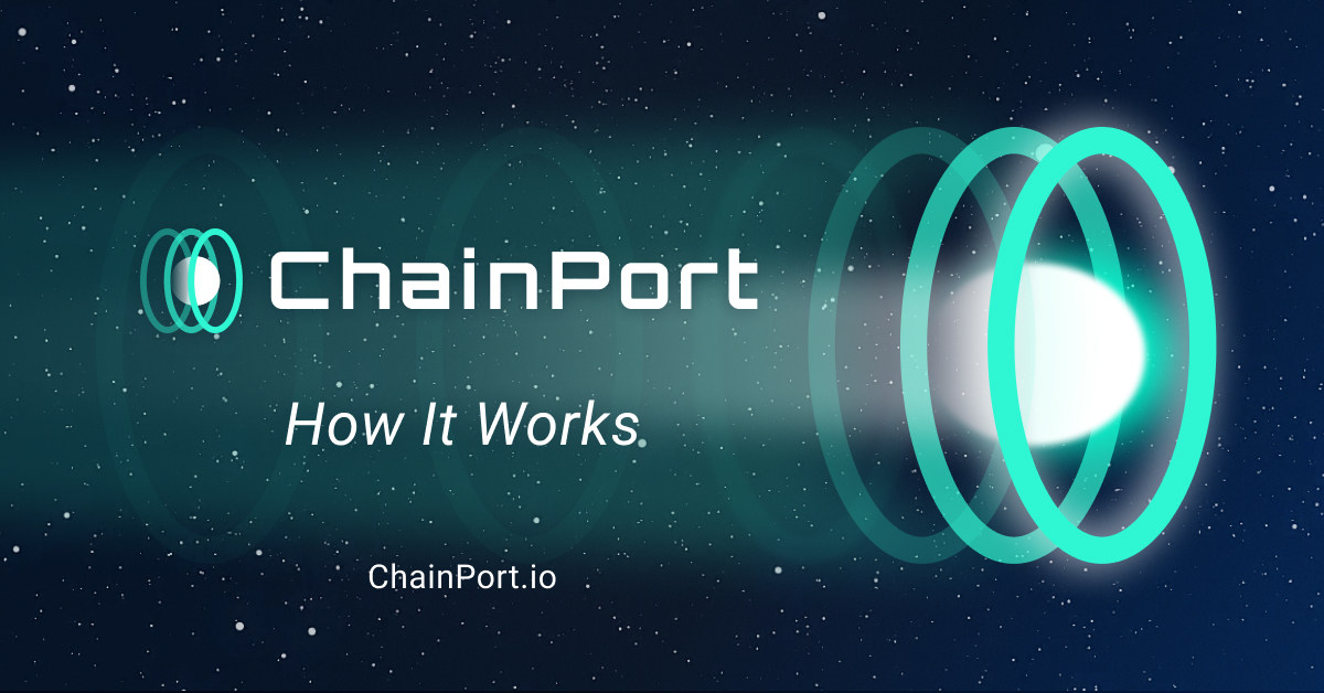 ChainPort How It Works