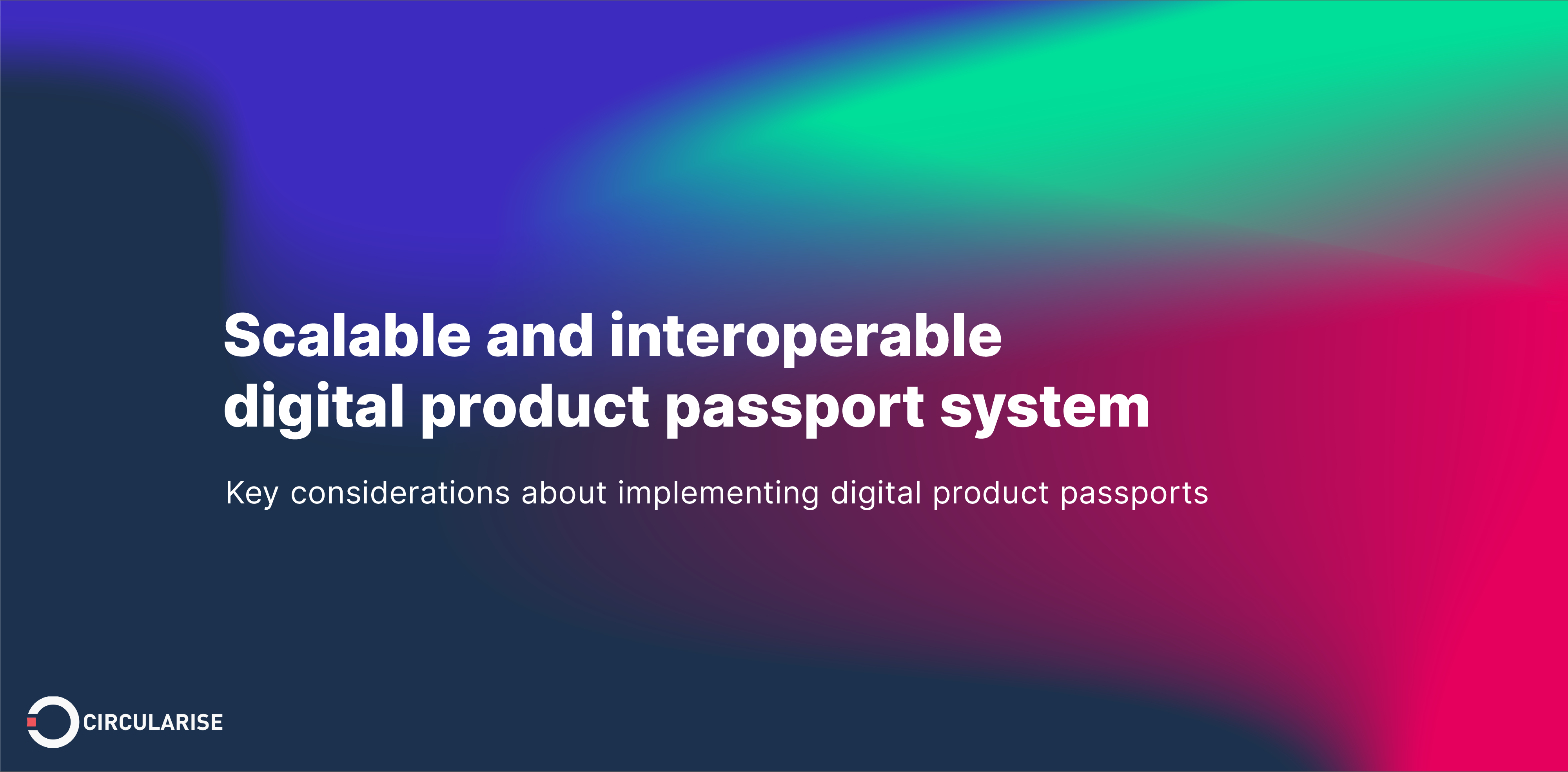 Scalable and interoperable digital product passport system