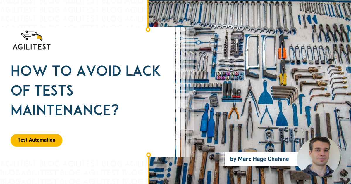 Reasons for Test Automation Failure: Lack of Test Maintenance ...