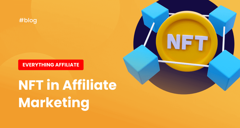 NFT in Affiliate Marketing