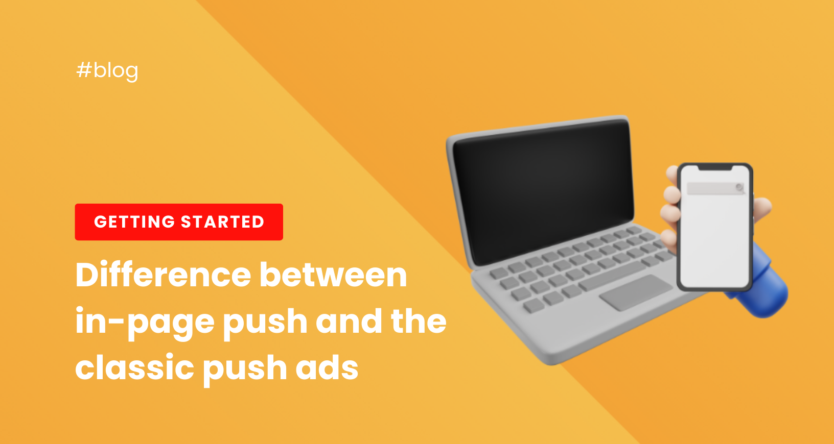 Difference between the in-page push and the classic push ads