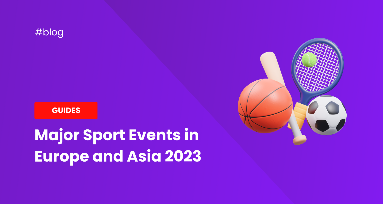 Major Sport Events in Europe and Asia 2023