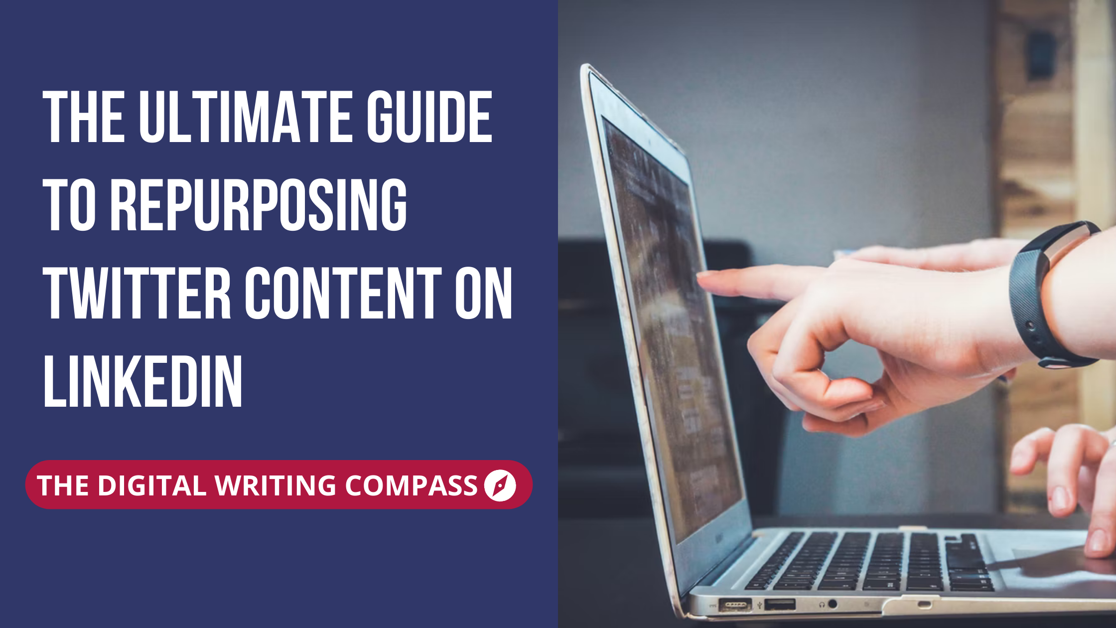 The Ultimate Guide To Repurposing Twitter Content On LinkedIn