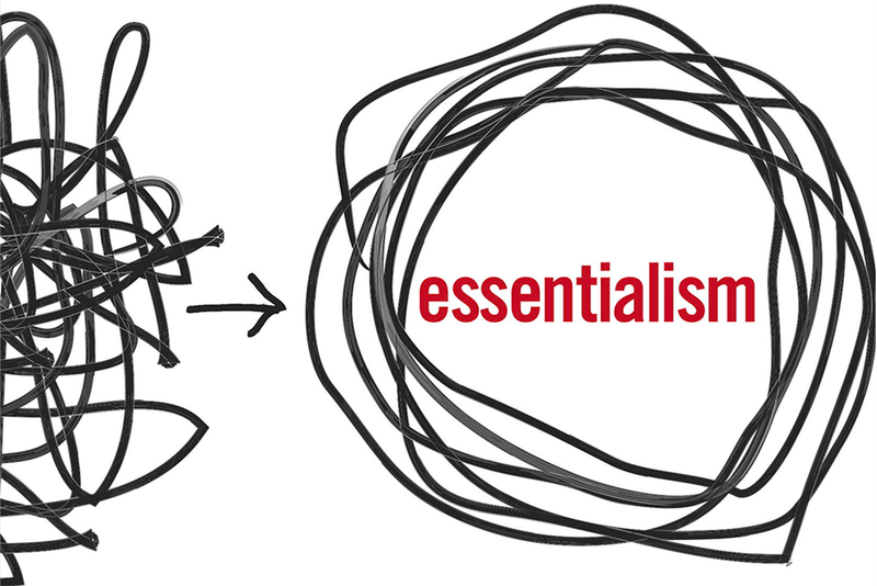 A book review and summary of Essentialism by Greg McKeown