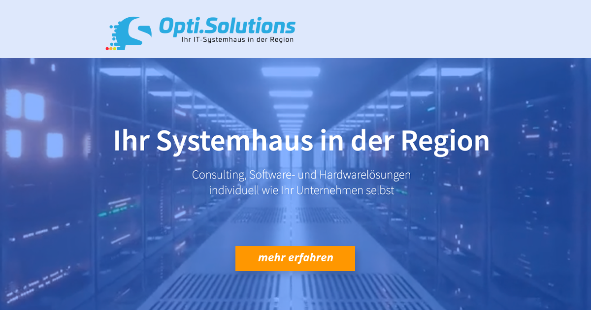 Opti.Solutions - Ihr Systemhaus in der Region