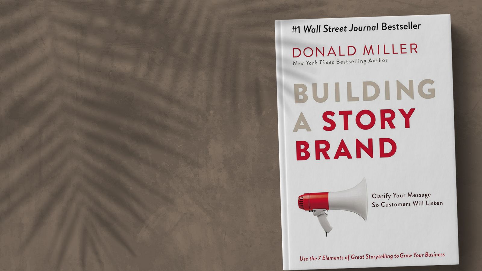 Book Summary: Building A Story Brand by Donald Miller
