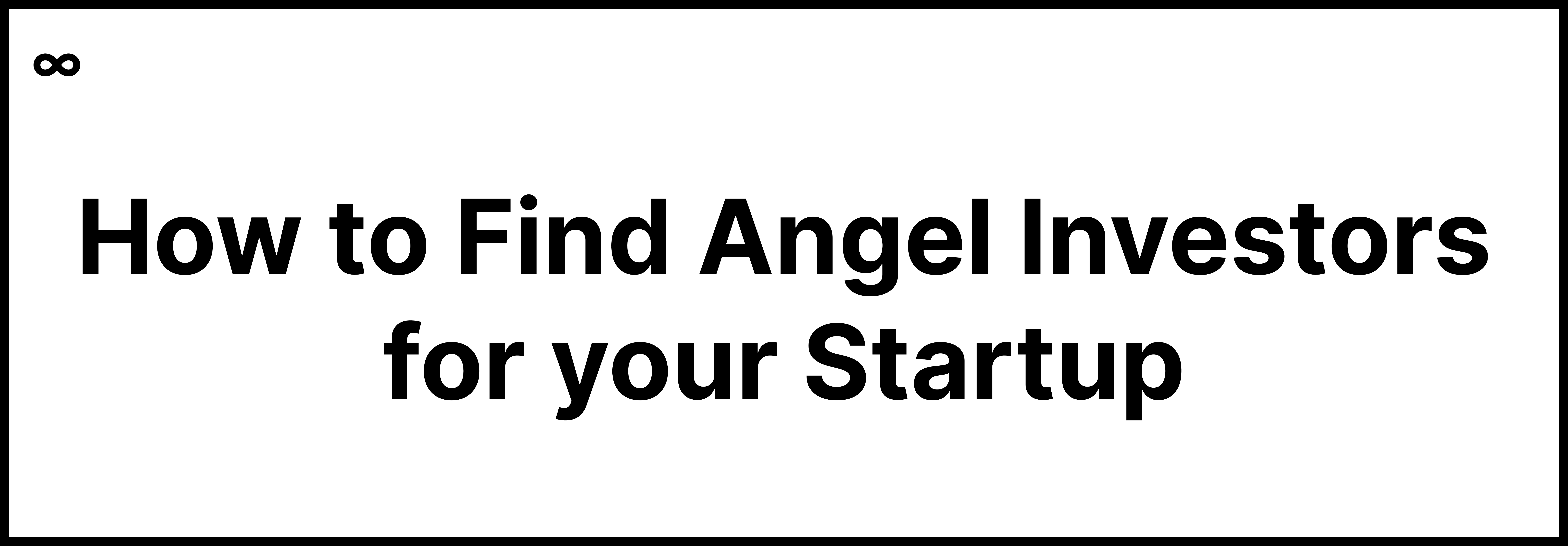How to Find Angel Investors for Your Startup