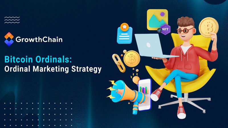 Bitcoin Ordinals: Mastering the Optimal Ordinal Marketing Strategy for 2023